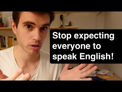 A rant about overly-entitled English Speaking Travellers