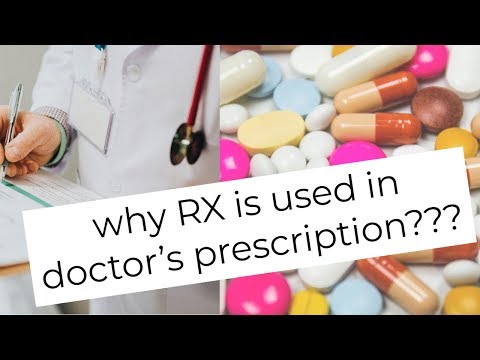 WHY RX IS USED IN DOCTOR'S PRESCRIPTION ??? | MEANING OF RX