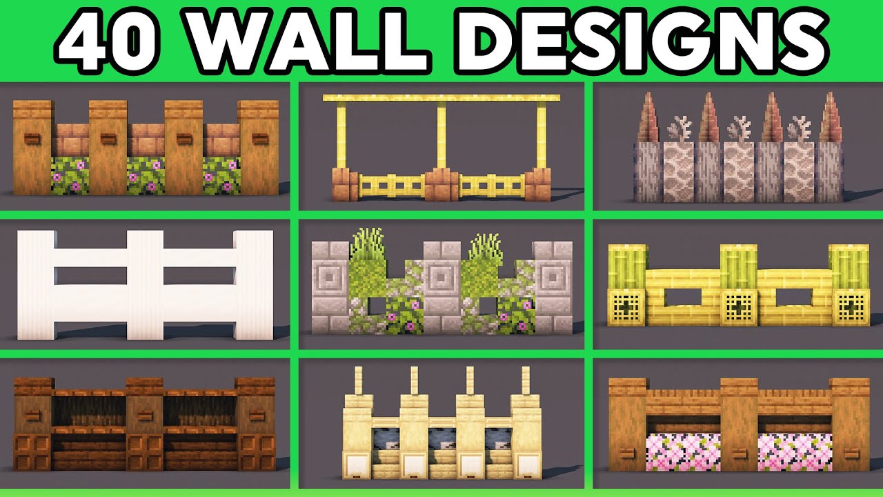 40 Must Know Minecraft Wall Designs! (Tutorial)
