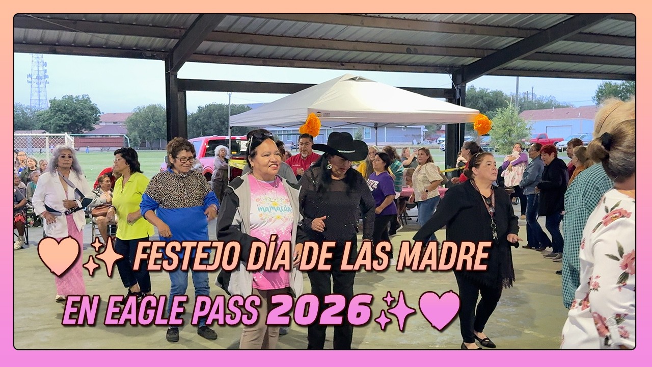 Festival del Día de las Madres 2026 en Eagle Pass