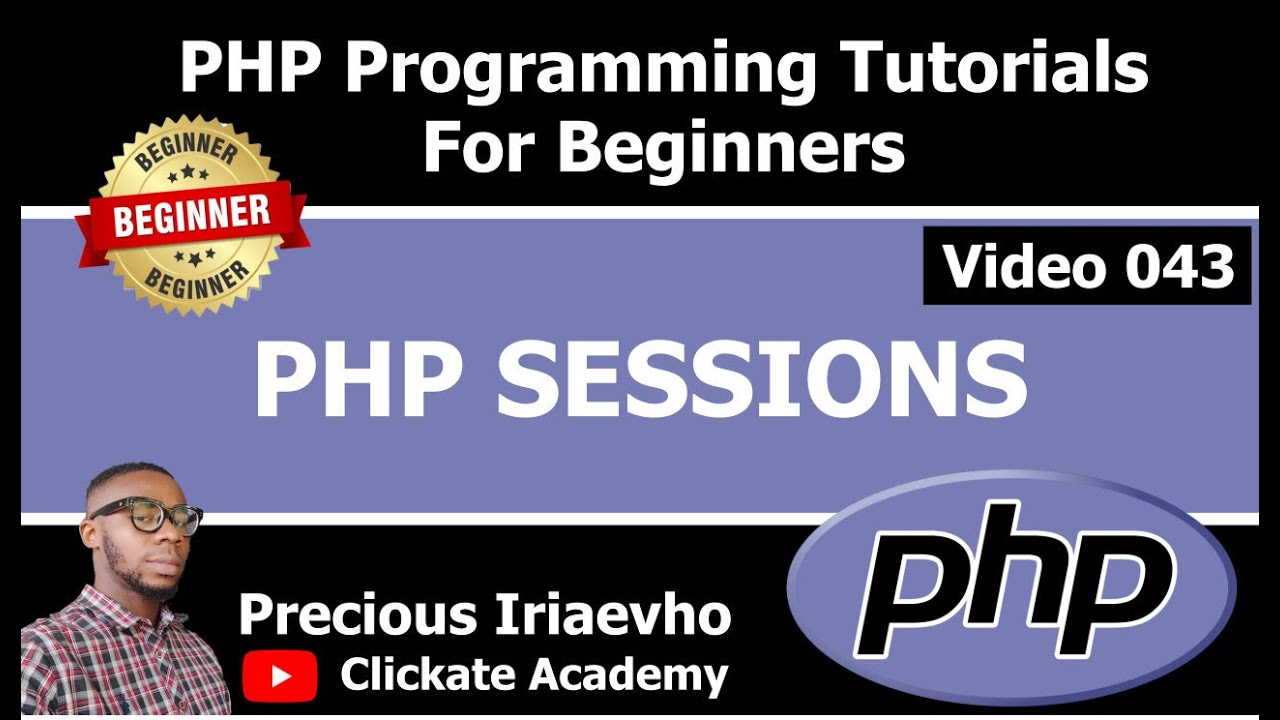 043 - PHP SESSIONS Variable | PHP Tutorial for Beginners Full Course