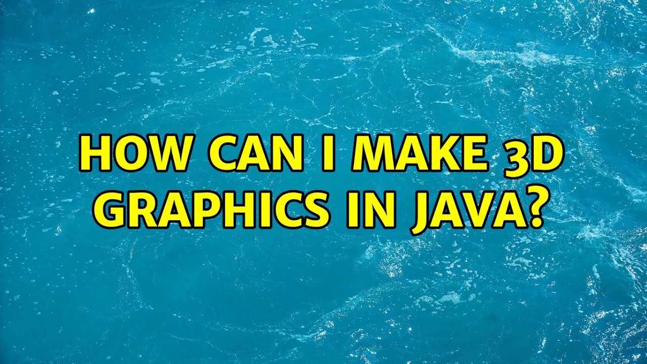 How can I make 3D graphics in java?