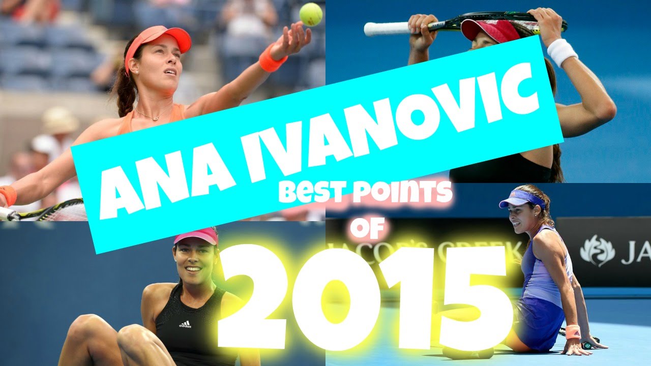 [HD] Best of 2015 - Ana Ivanovic