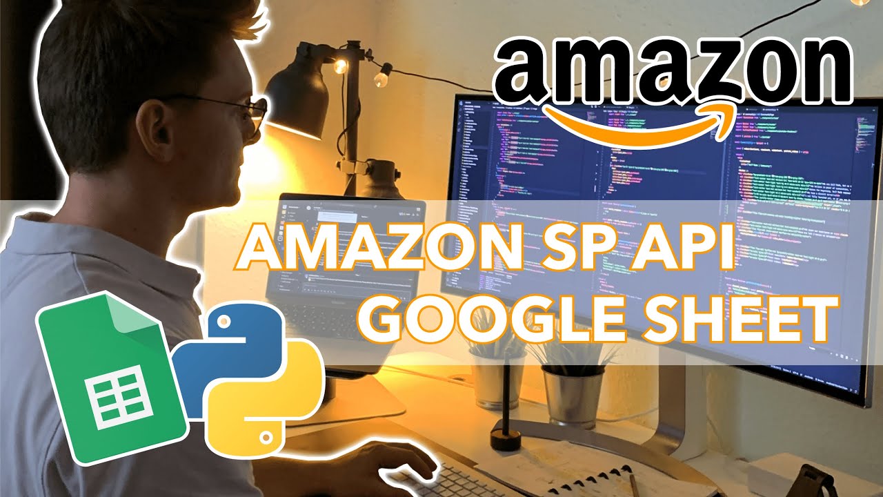 Automate your Amazon orders data with SP API, Google Sheets and Python (new method 2023)