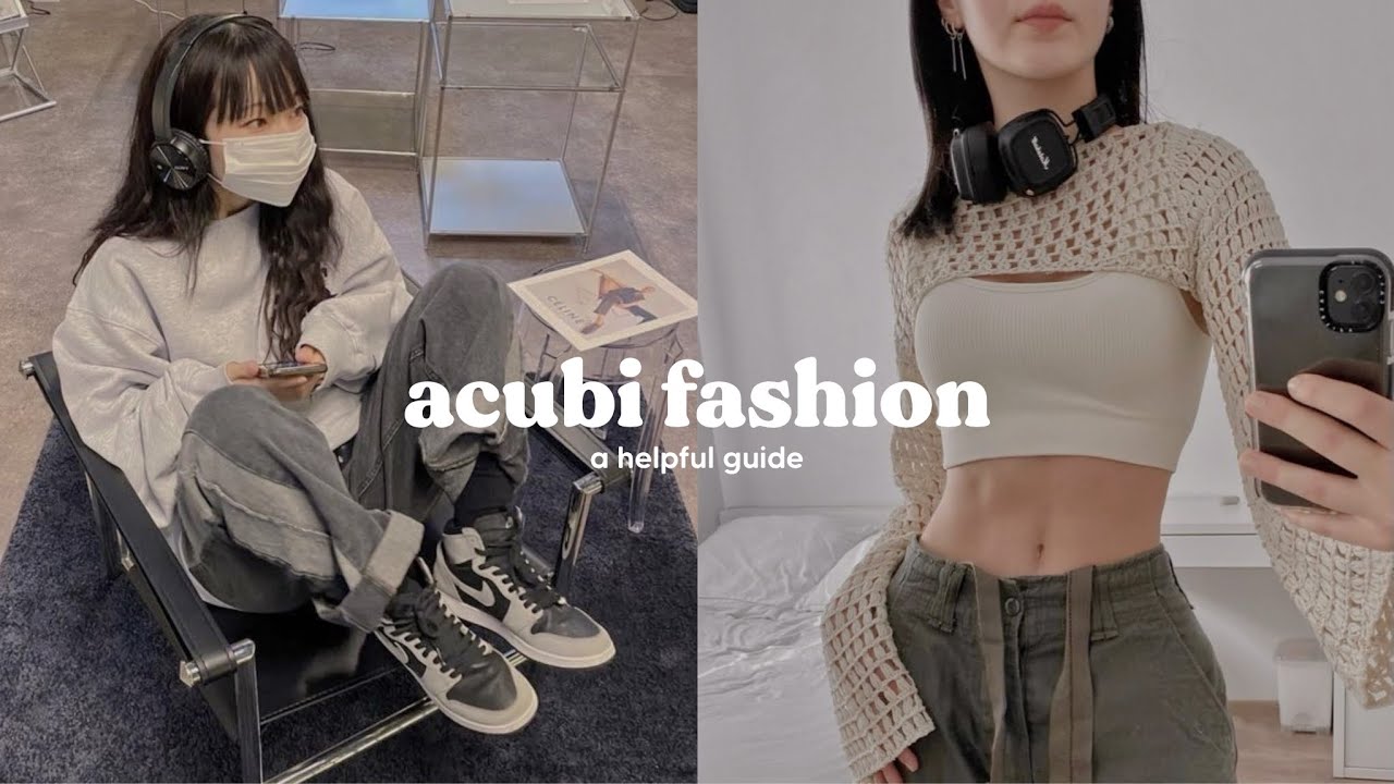 a guide to the acubi fashion ✧.*