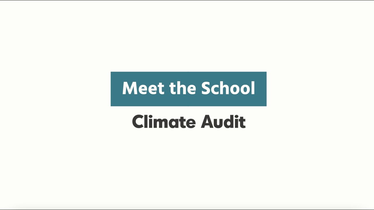 Climate Action Schools: Meet the School Climate Audit