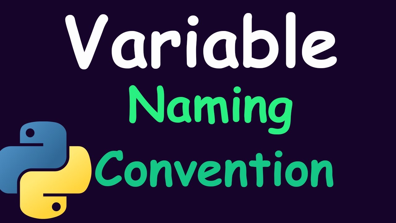 Python Variable Naming Convention: Pascal Case, Snake Case, and Camel Case Explained