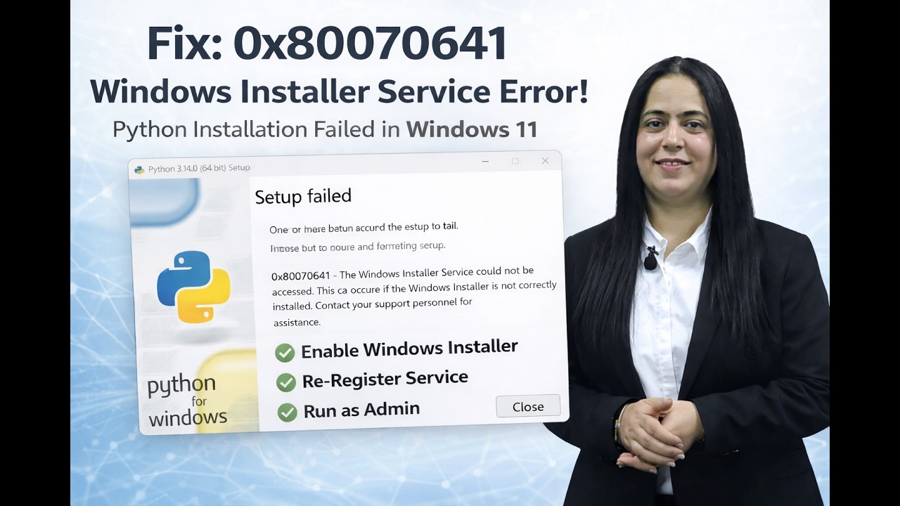 Fix 0x80070641 Windows Installer Error  Python Installation Failed in Windows 11 100% Working