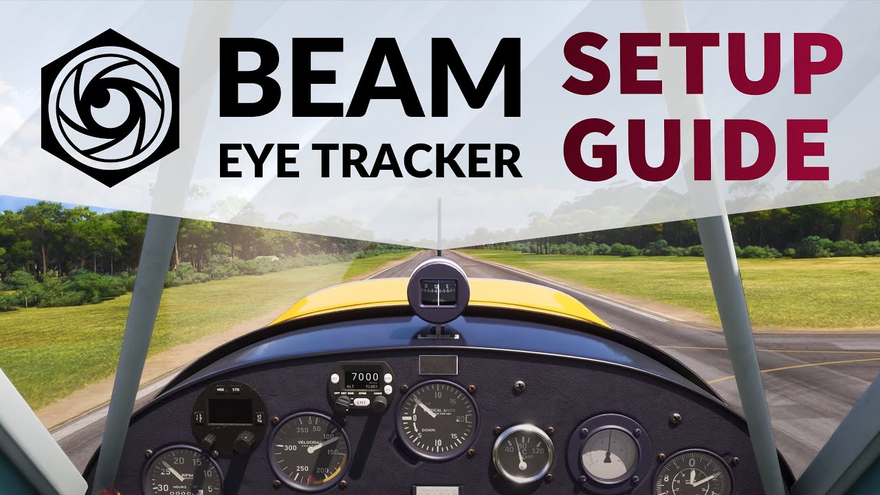 Beam Eye Tracker Quick Setup Tutorial