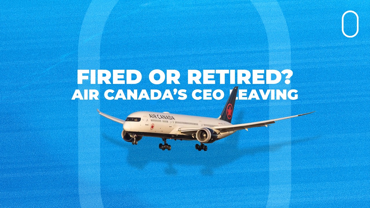 Fired Or Retired? Air Canada's CEO Announces Departure From Airline