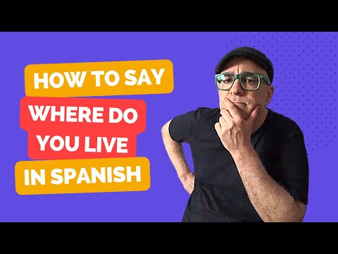 How do you say 'where do you live' in Spanish?