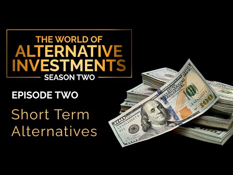 Short Term Alternatives | Alternative Investments 2 | Episode 2
