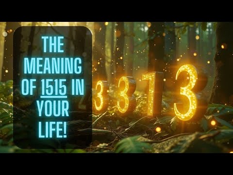 The Meaning of 1515 in Your Life!