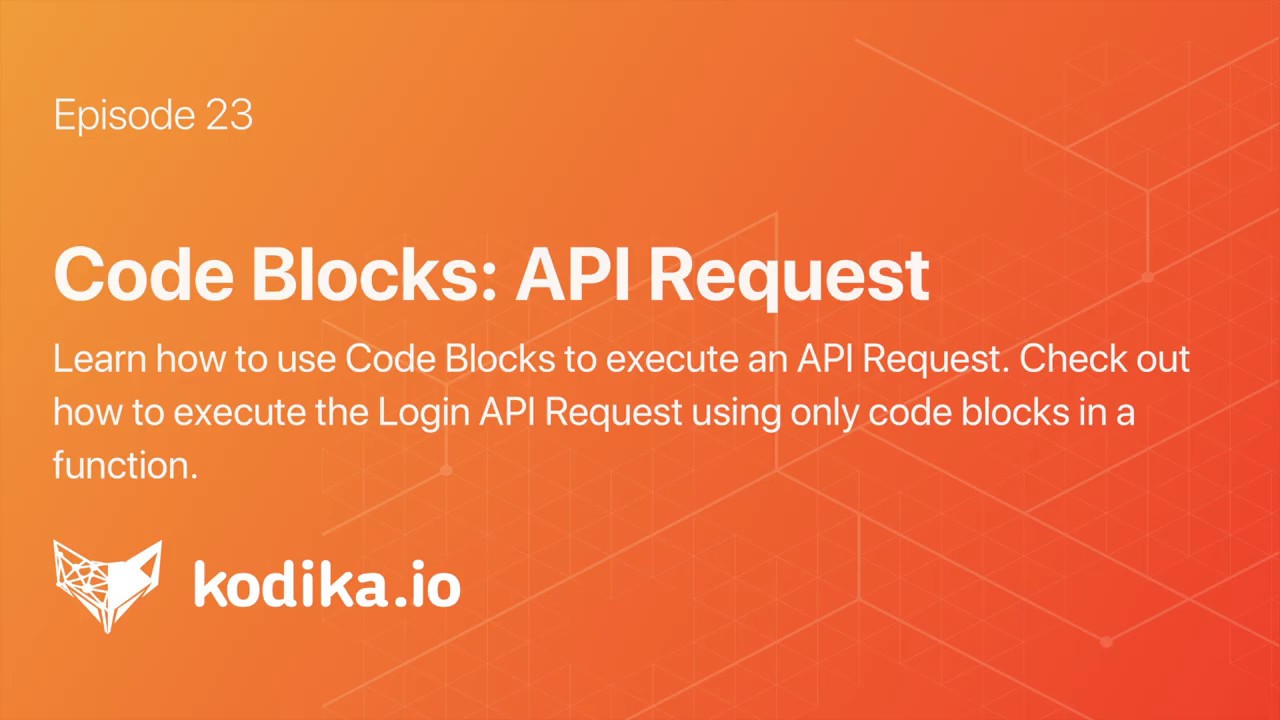 23-Code Blocks: API Request | Kodika iOS App Builder