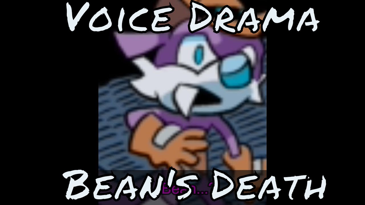 Voice Drama Test Bean's Death