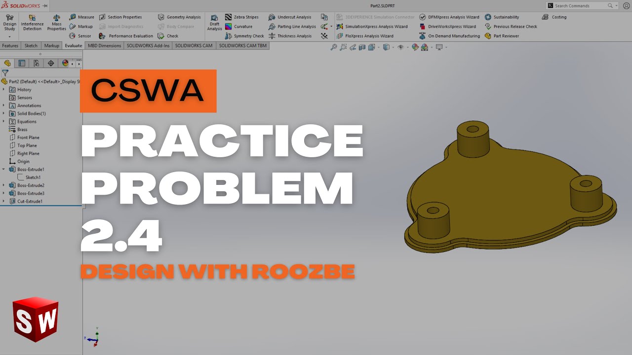 CSWA Practice Problem 2.4 Solution | SolidWorks Exam Guide