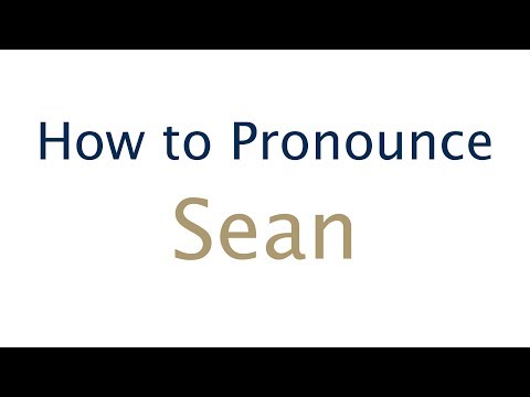 How to Pronounce Sean