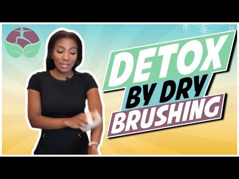DETOX 101: Detox by DRY BRUSHING | Warrior Body Spa Atlanta