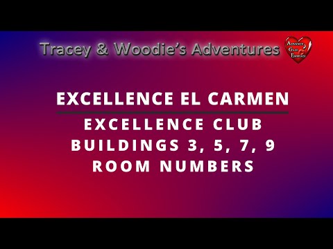 EXCELLENCE EL CARMEN | EXCELLENCE CLUB BUILDINGS & ROOM NUMBERS