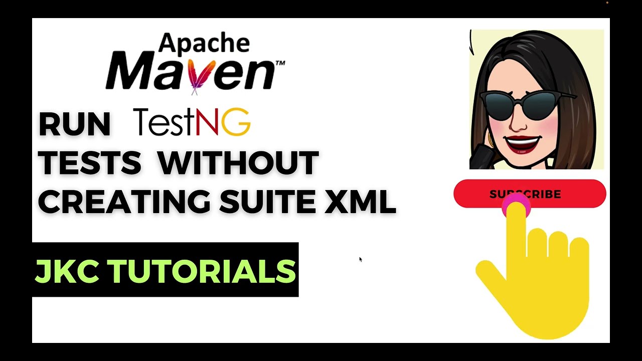 JKC Tutorials - Run Maven Tests without TestNG Suite XML