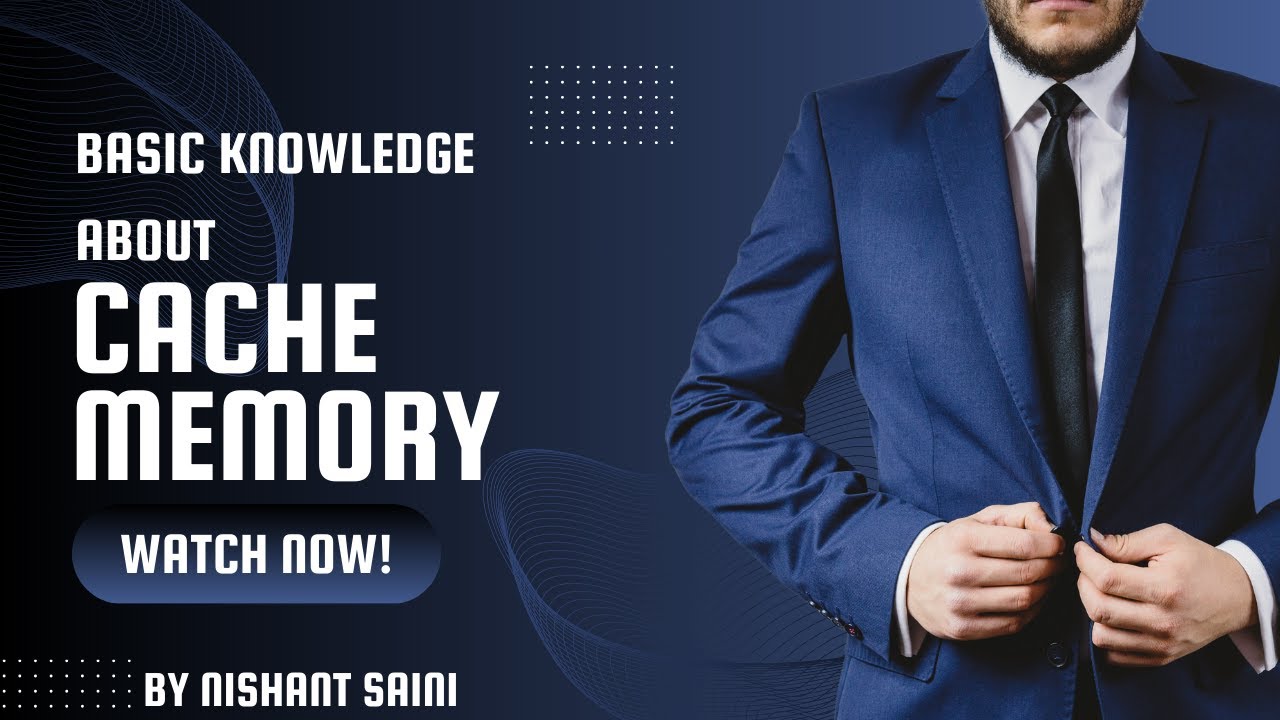Everything You Need to Know About Cache Memory | PPT Tutorial
