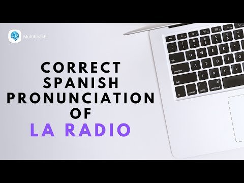 How to pronounce 'Maculine and Feminine' (La radio) in Spanish? | Spanish Pronunciation