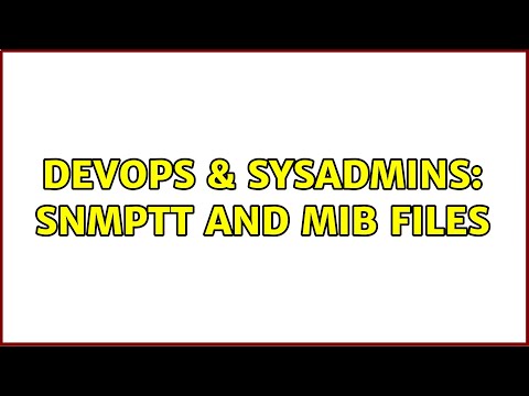 DevOps & SysAdmins: SNMPTT and MIB files