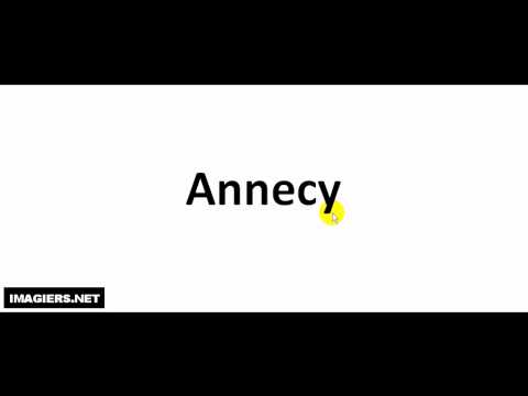How to pronounce Annecy