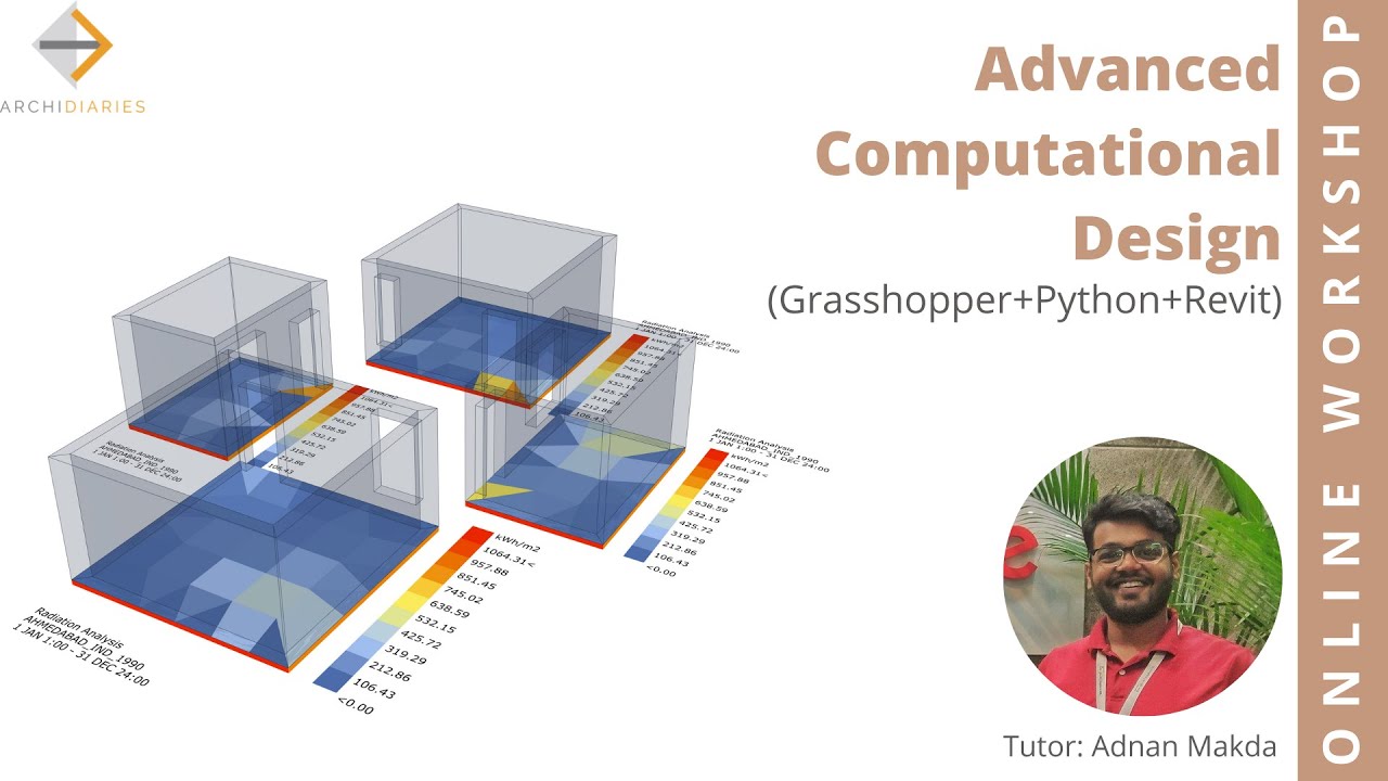 Advanced Computational Design | Grasshopper+Python+Revit | Online Workshop