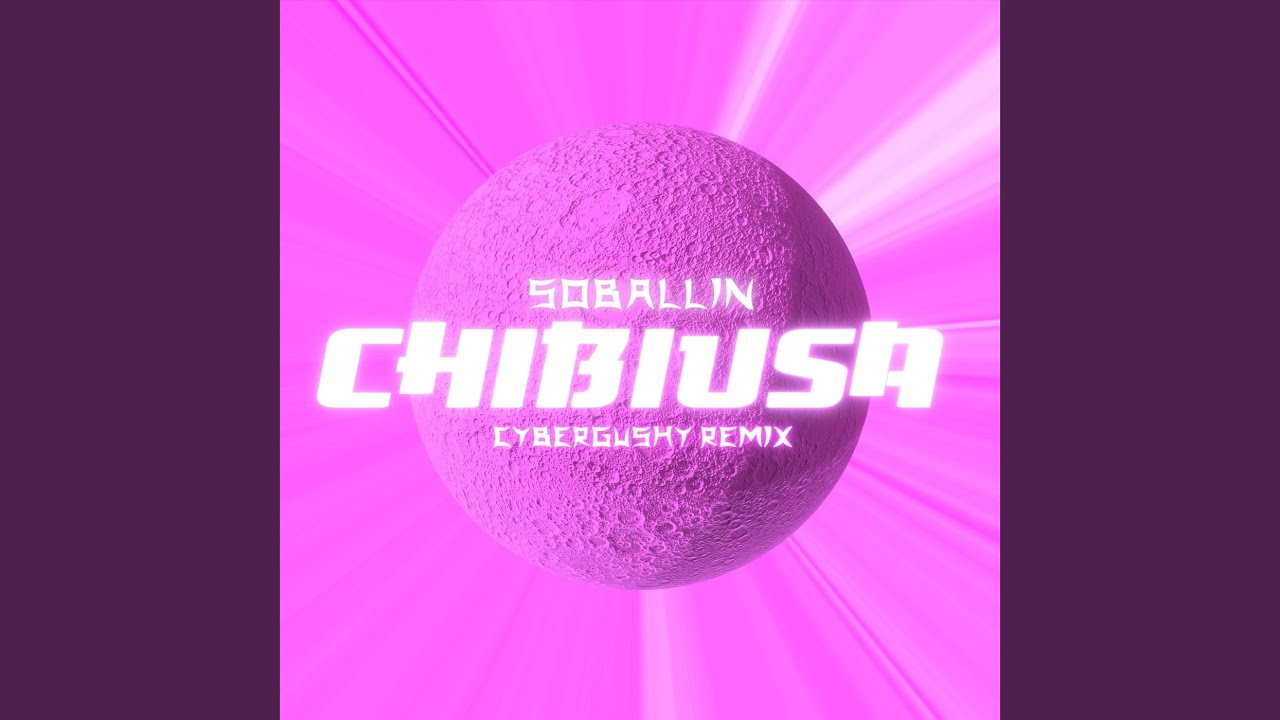Chibiusa (Cybergushy Remix)