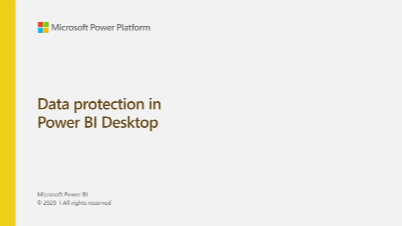Introduction to data protection in Power BI Desktop