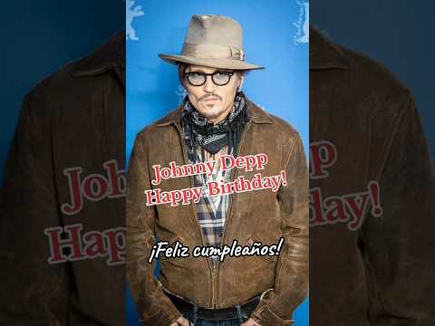 Johnny Depp - 62 years old / Birthday / Cumpleaños