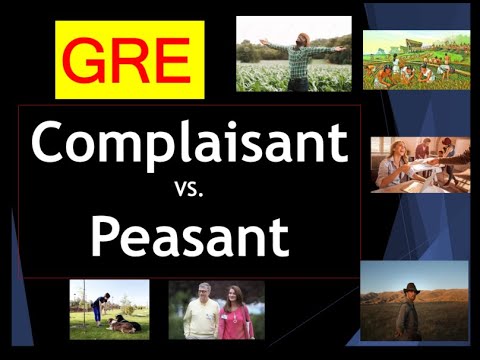 Peasant Meaning | Complaisant Meaning | confusing GRE words with images | gre vocabulary | GRE