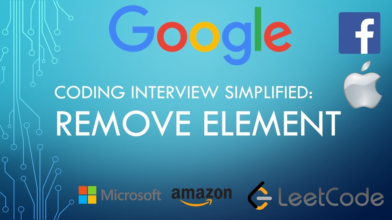 Coding Interview Tutorial 133 - Remove Element [LeetCode]