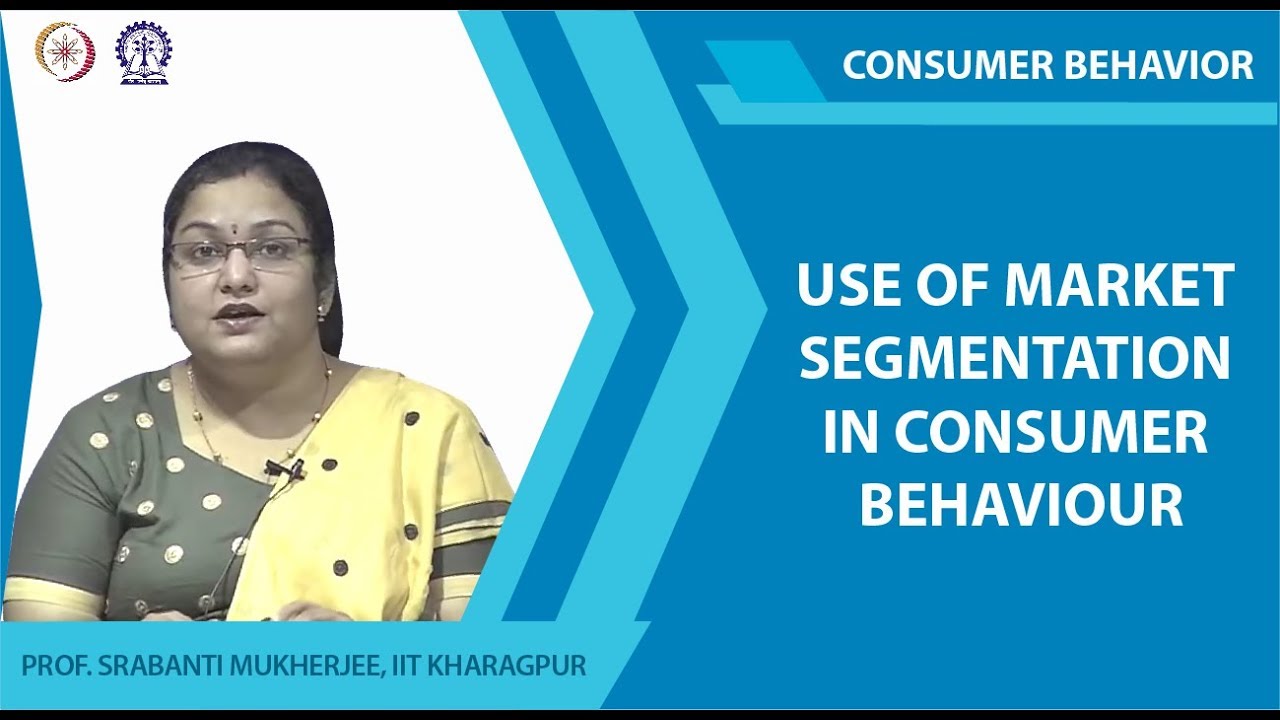 Use of Market Segmentation in Consumer Behaviour