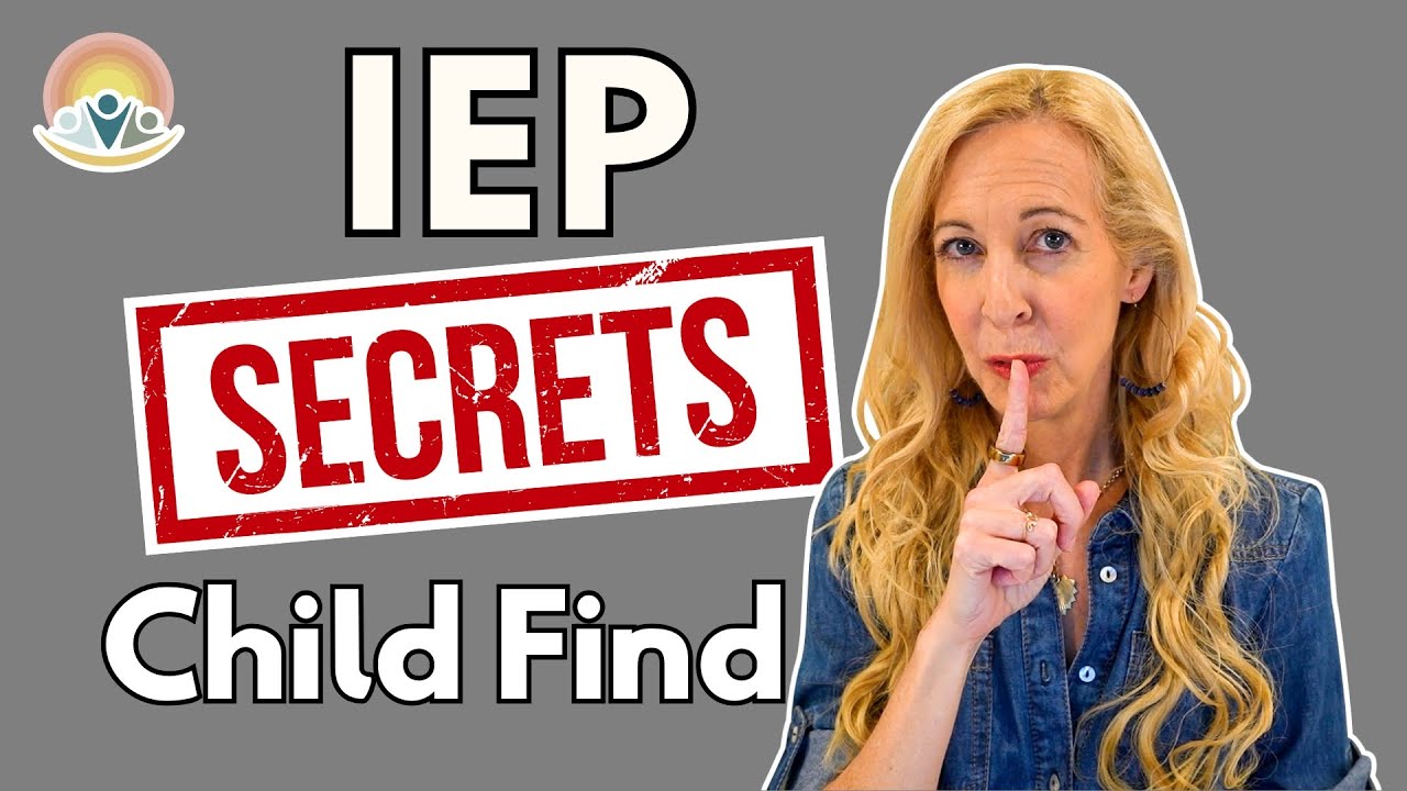 Child Find in Special Education: HOW to Know if Your Child NEEDS an IEP