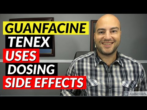 Guanfacine (Tenex) - Pharmacist Review - Uses, Dosing, Side Effects