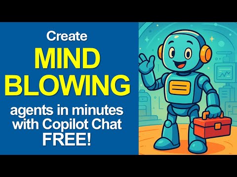 Create Mind-Blowing AI Agents in Minutes with Copilot Chat – FREE!
