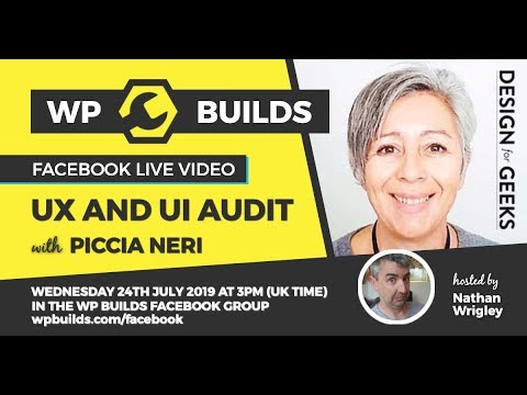 WP Builds LIVE - UX and UI audit with Piccia Neri WP