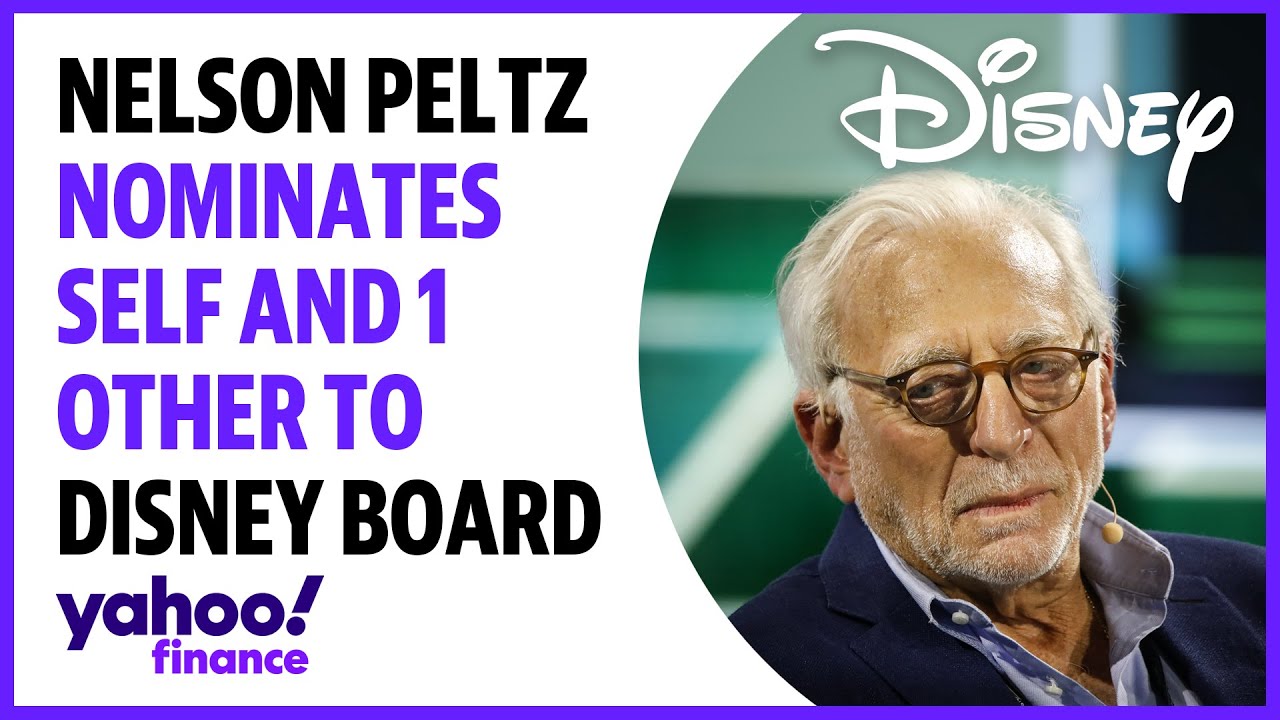 Nelson Peltz nominates self and former Disney CFO to Disney board