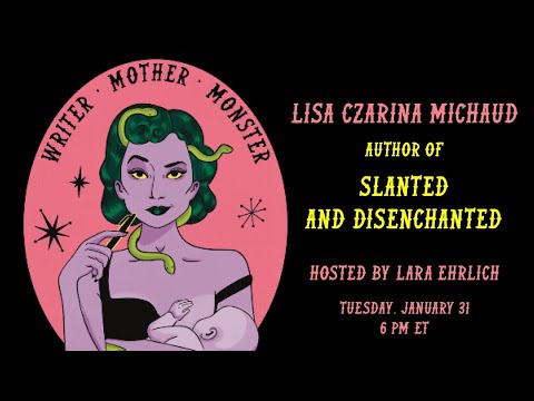 Lisa Czarina Michaud – Writer Mother Monster