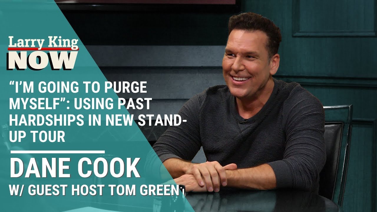 Im Going To Purge Myself: Dane Cook On Using Past Hardships In New ...