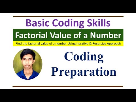 Find Factorial Value | Basic Coding Question #10 | Iterative & Recursive Factorial Functions