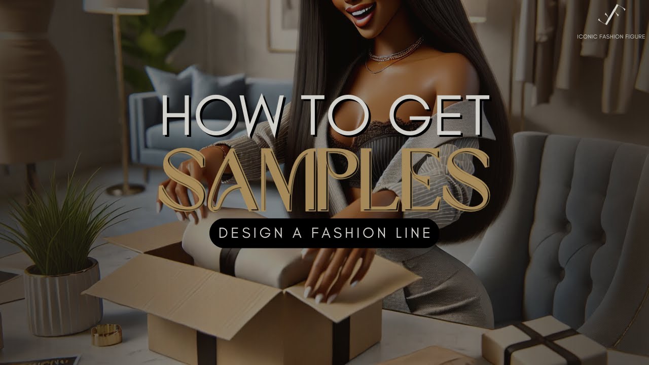 How To Get First Clothing Samples For Your Fashion Line