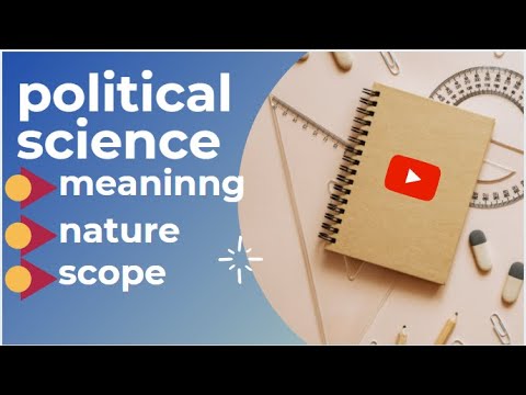 political science (meaning,nature,scope) in hindiपोलिटिकल साइंस इन हिंदी 2021