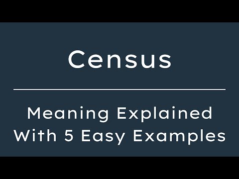 What Does Census Mean? Census Meaning in English With 5 Example Sentences