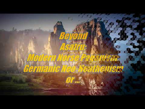 "When the gods were young" - Beyond Asatru; Modern Norse Paganism; Germanic Neo-Heathenism.