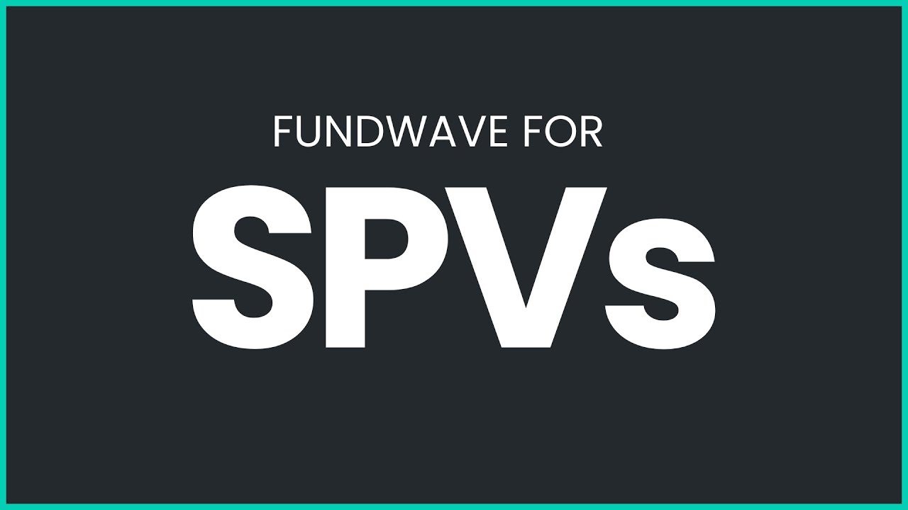 Fundwave for SPVs