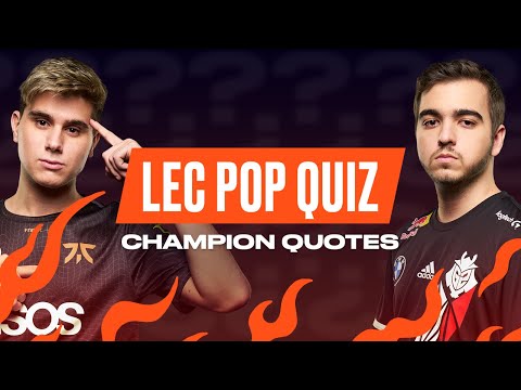 Champion Quotes | LEC Pop Quiz | 2022 LEC Spring