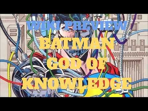 Power Level Wiki Preview: Batman Is The God of Knowledge